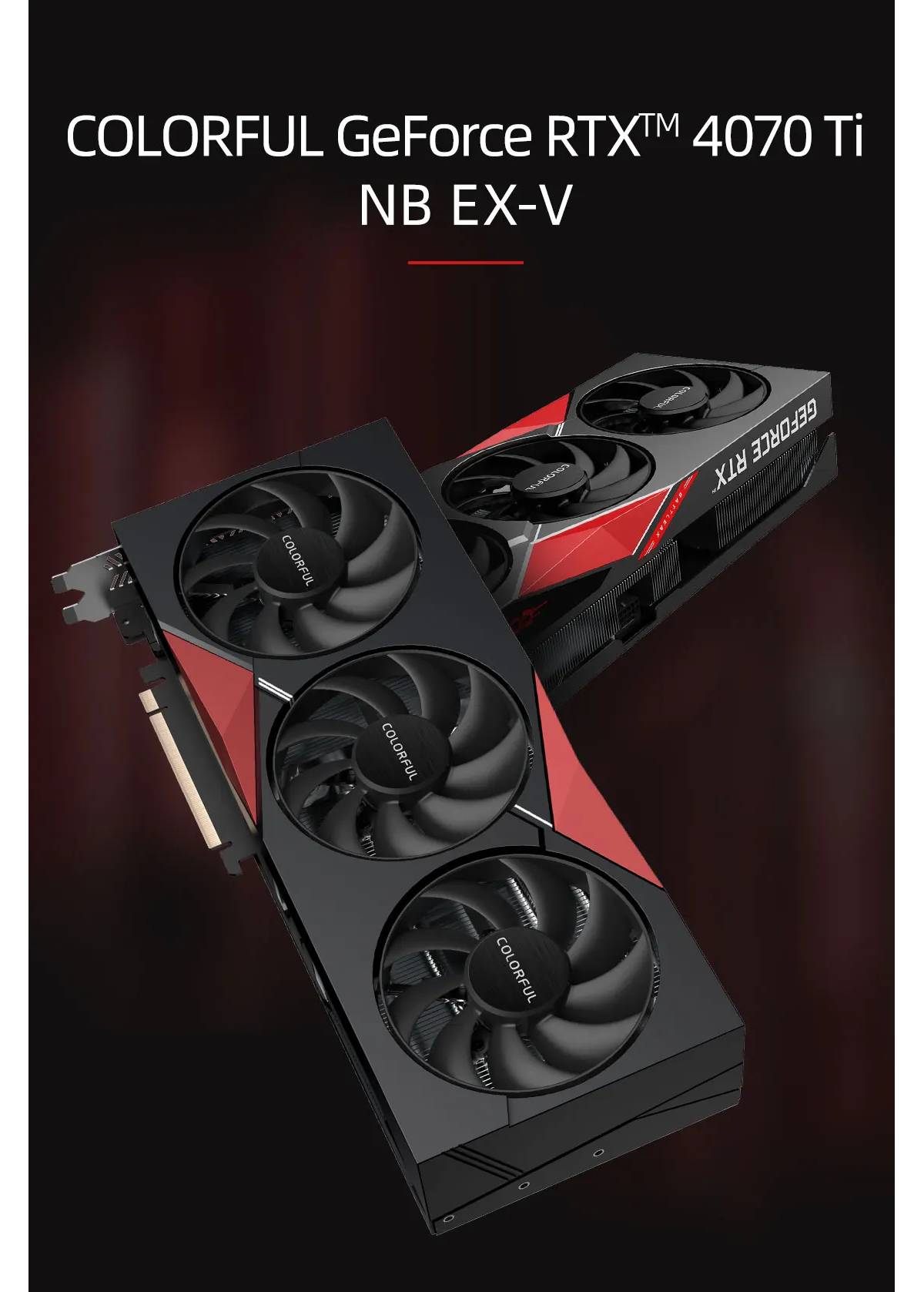 การ์ดจอ COLORFUL VGA RTX 4070 Ti NB EX-V 12GB GDDR6X 192-bit